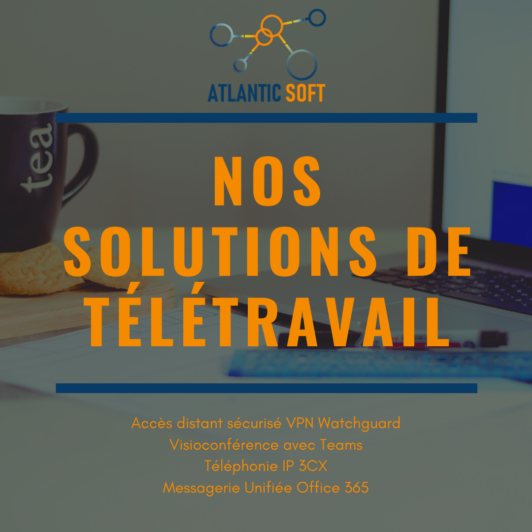 Découvrez nos solutions de télétravail. - ATLANTIC SOFT